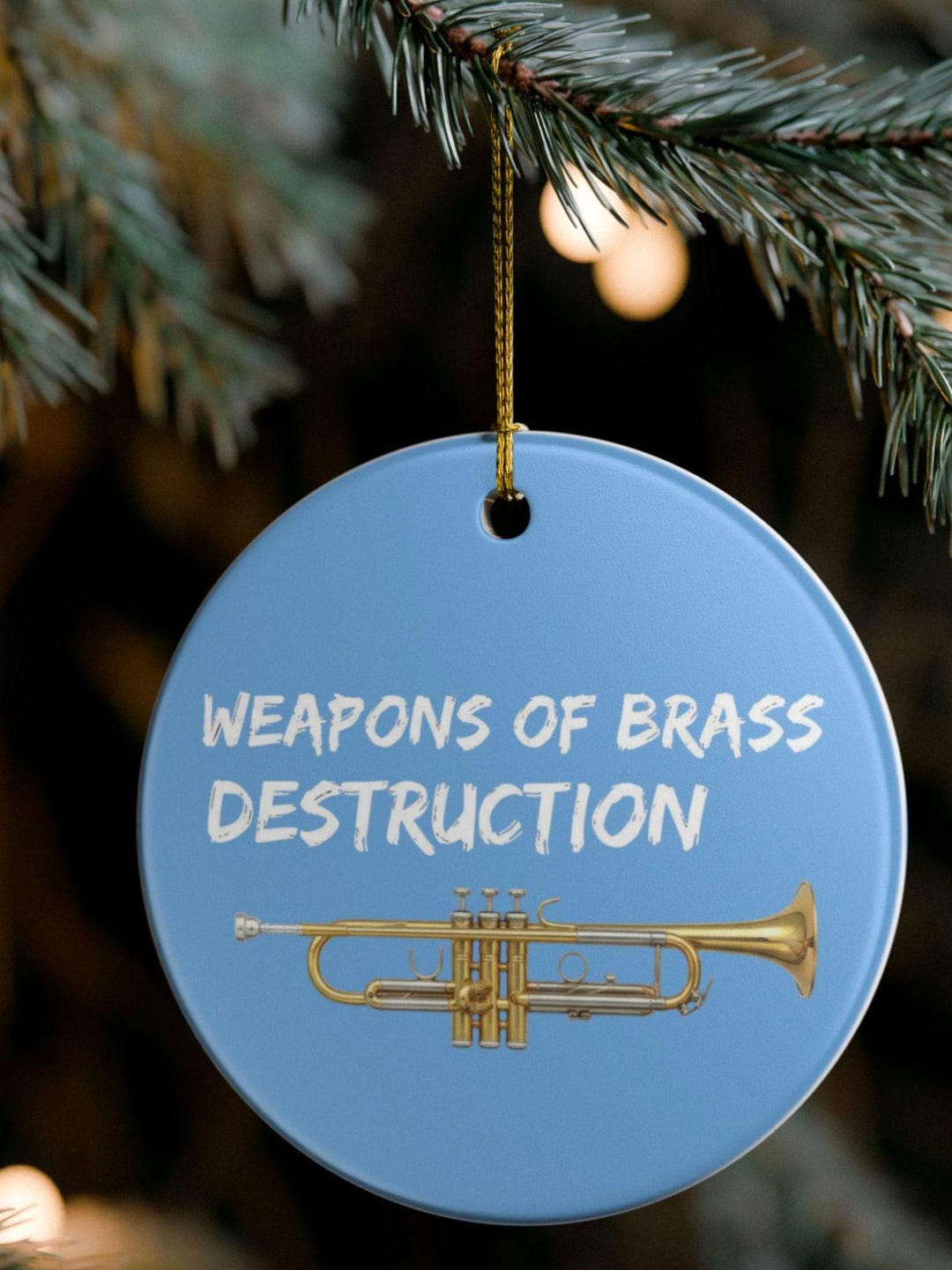 Funny Trumpet Christmas Ornament, Weapons of Brass Destruction Trumpet ...