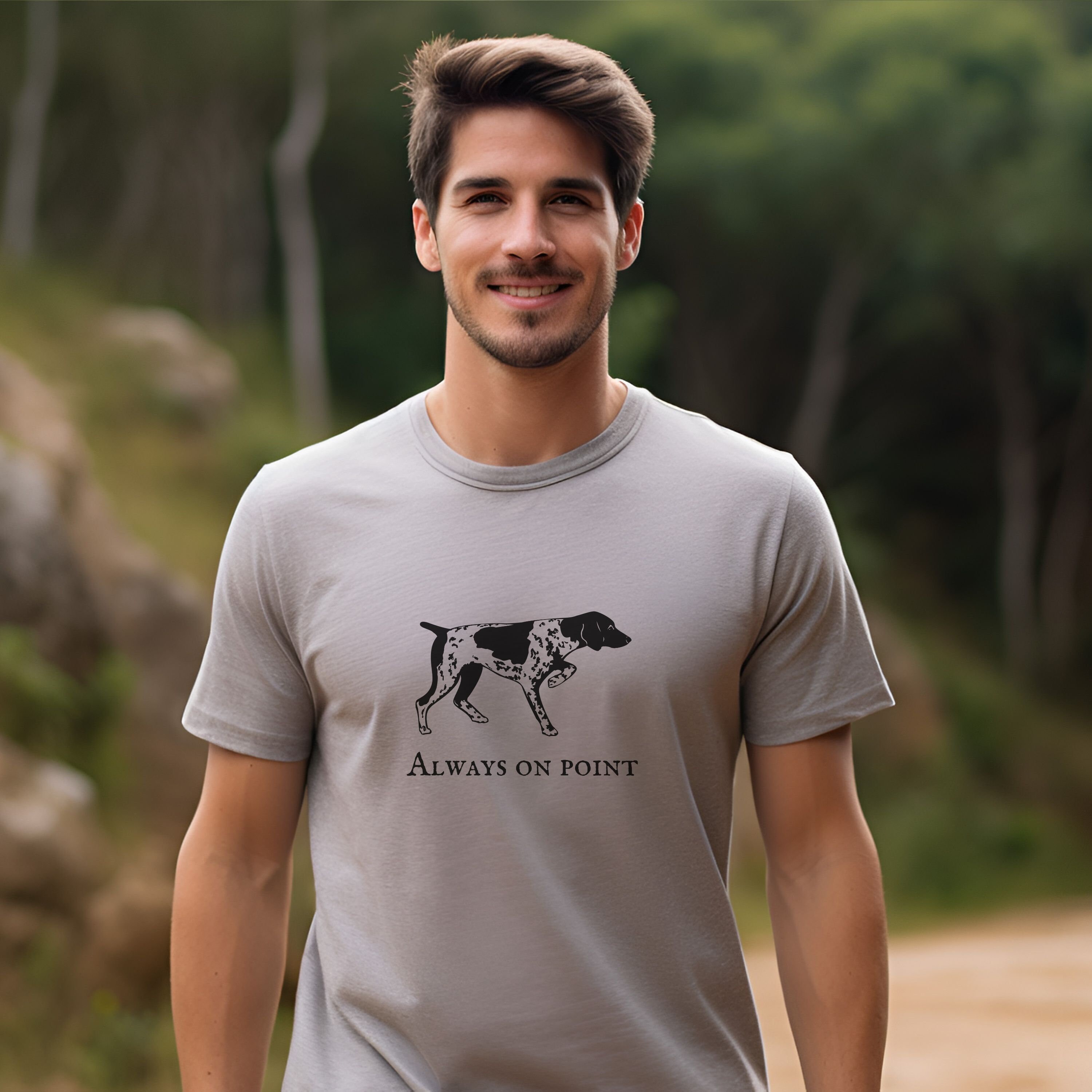 Always on Point GSP Shirt, Funny Pointer Gift, GSP Dog Mom, GSP Dad ...