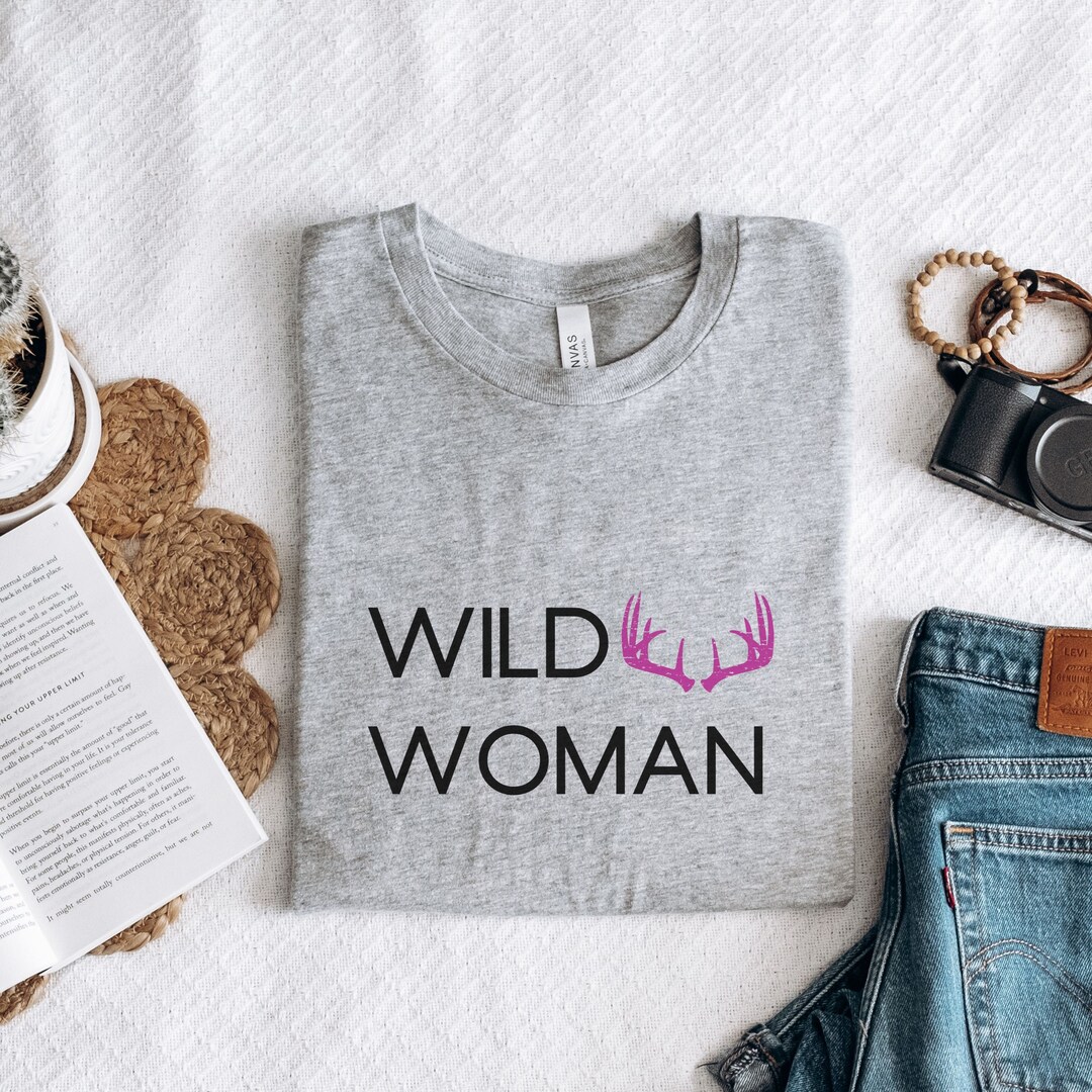 Wild Woman Shirt for Deer Hunters, Gift for Female Bowhunters, Girls ...