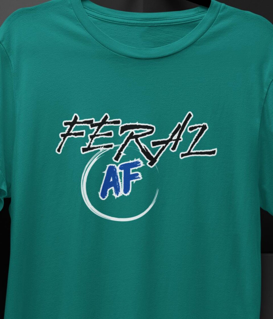 Feral AF T-shirt - Etsy