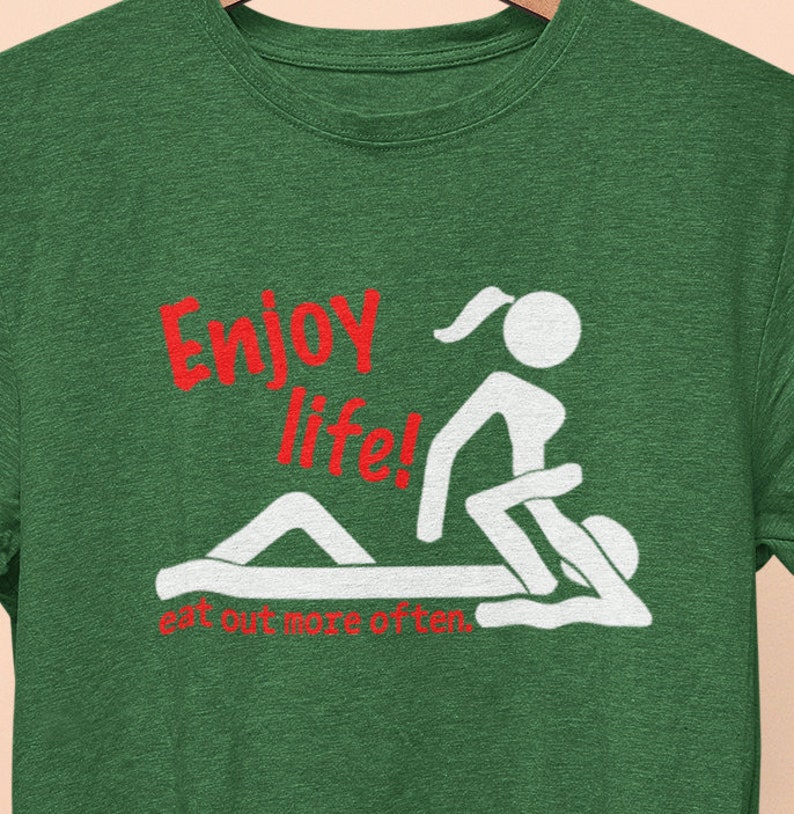 Enjoy Life, Eat Out More Often T-shirt - Etsy