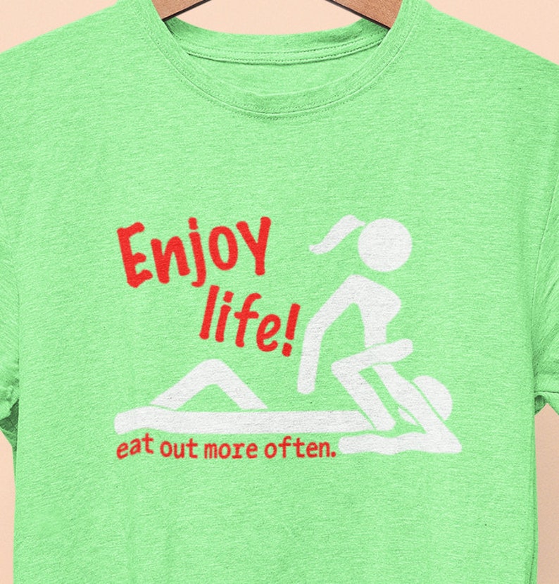 Enjoy Life, Eat Out More Often T-shirt - Etsy
