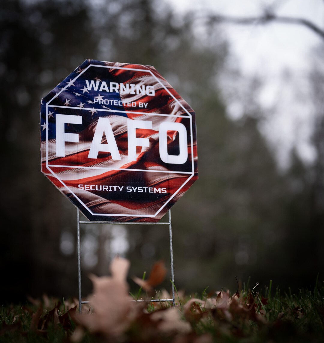 Kid Friendly American Flag FAFO Sign, Home Protection, Patriotic, Funny ...