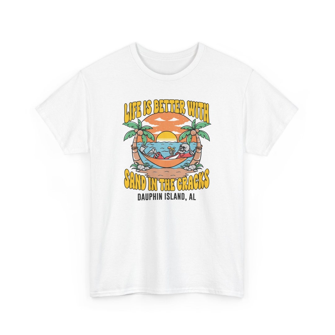Dauphin Island Alabama Summer Vacation Beach Tee Shirt, Life is Better ...