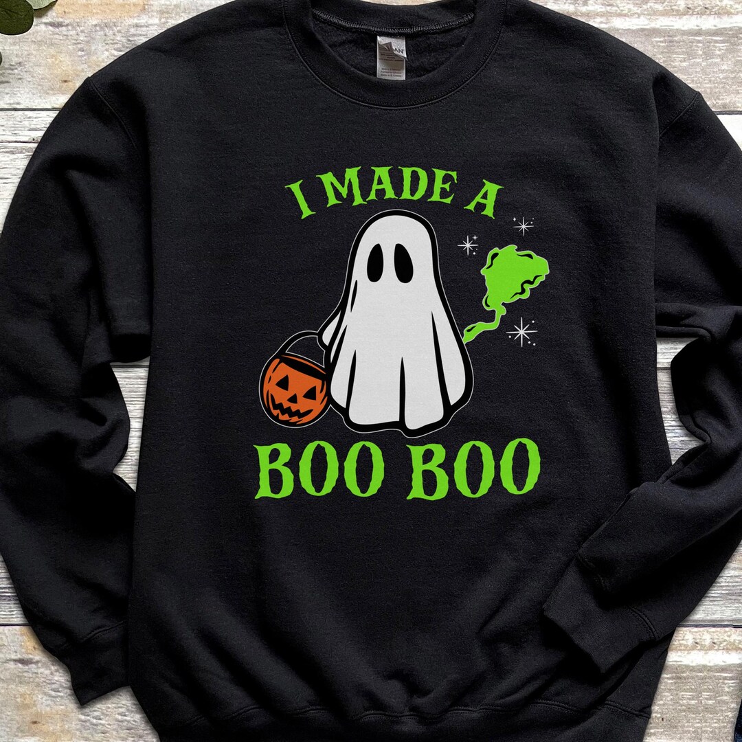 Farting Ghost Funny Halloween Sweatshirt, I Made A Boo Boo Tasteless ...