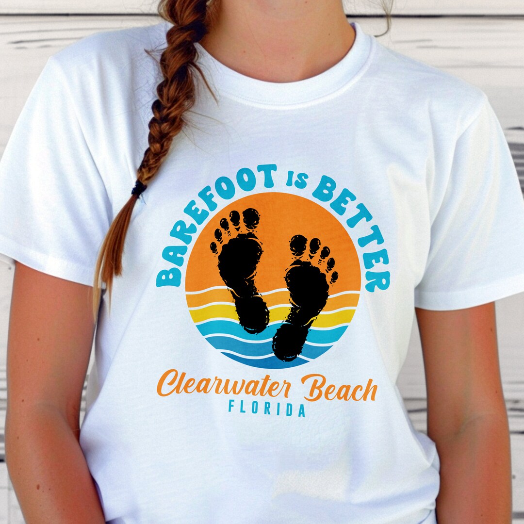 Clearwater Beach Florida Graphic Tee, Barefoot is Better Summer ...