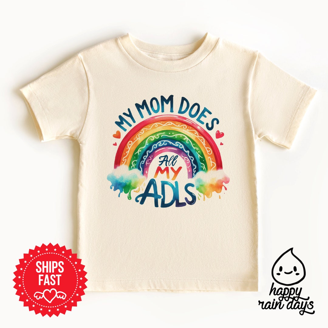 My Mom Does All My Adls Funny Nurse Baby Reveal T-shirt Nurse Coworker ...