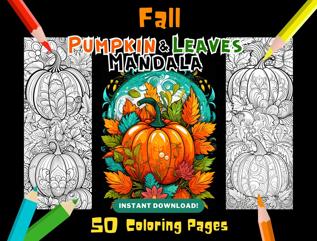 50 Fall Pumpkins & Leaves Mandala Coloring Pages for Adults, Fall ...