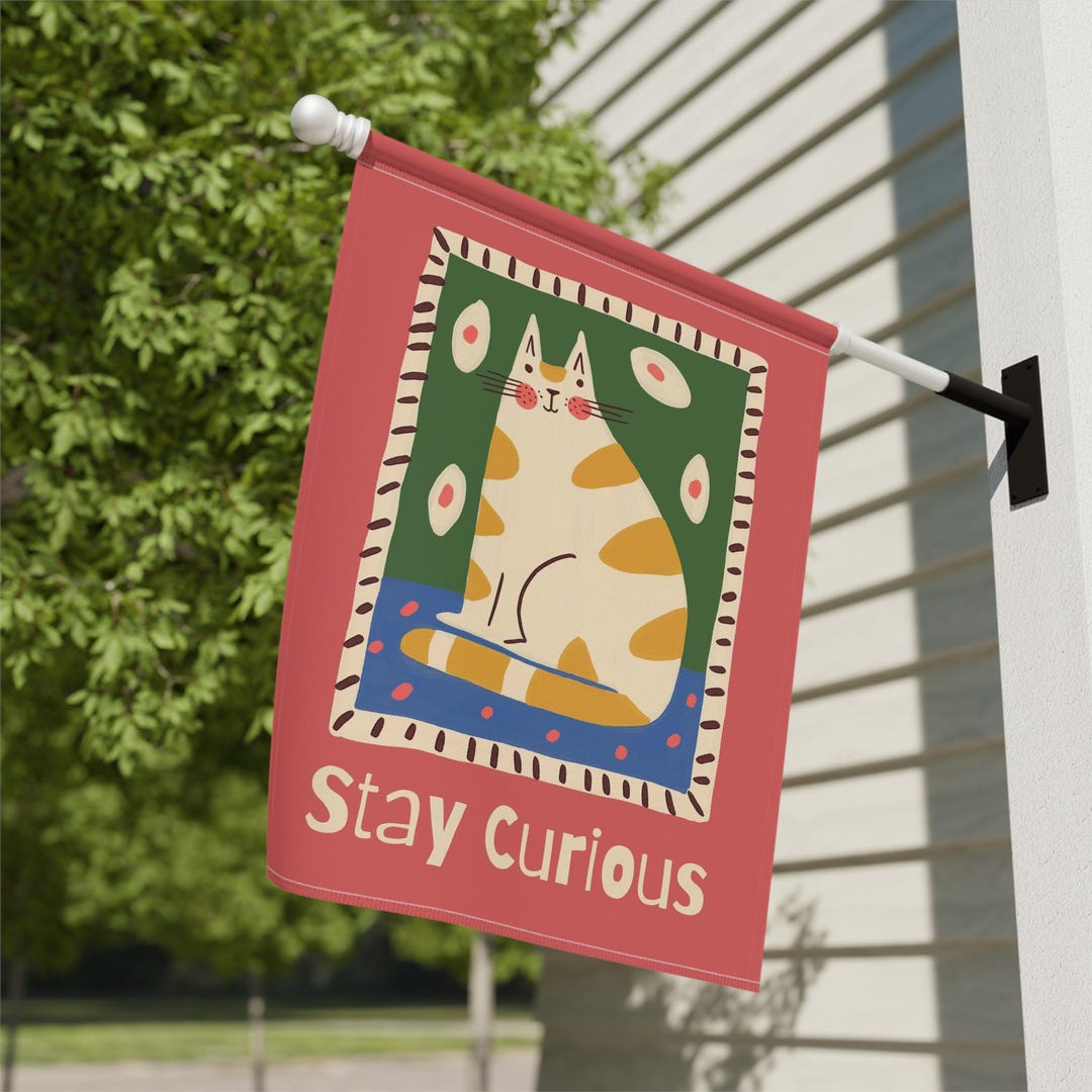 Garden Flag Cat Garden Decor Stay Curious Garden Banner Cute Cat Yard ...
