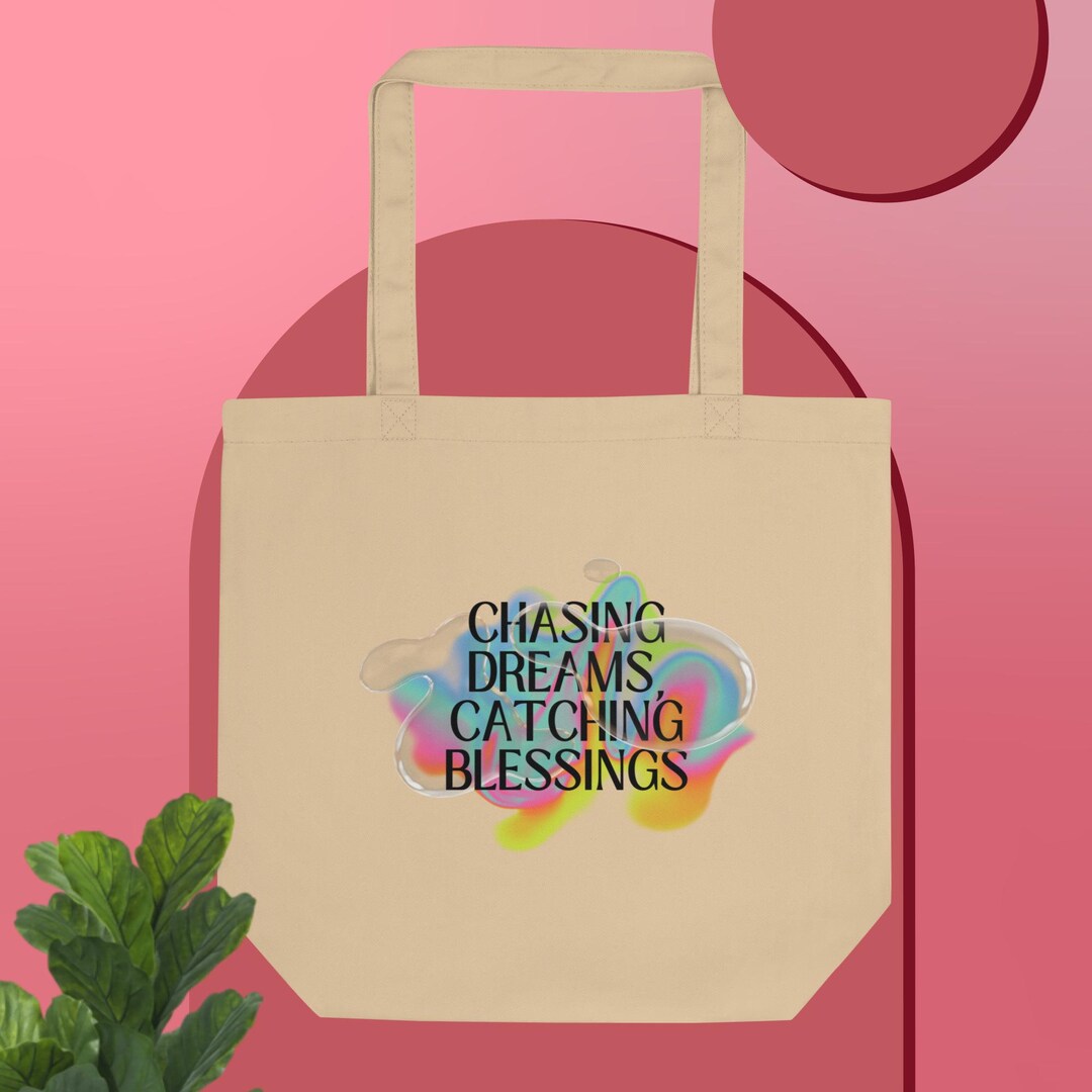 Eco-friendly Tote Bag 'chasing Dreams Catching Blessings' Sustainable ...