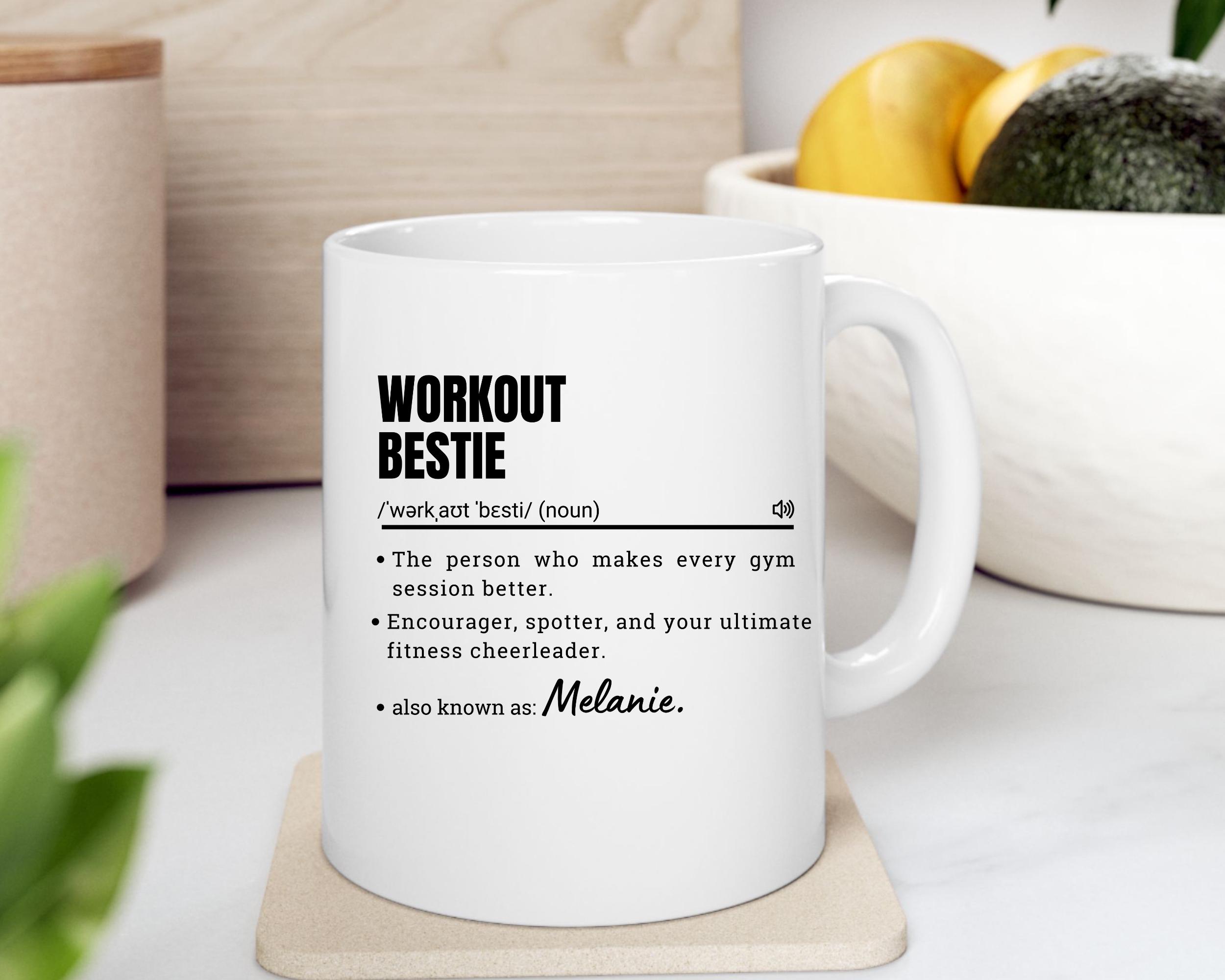 Personalized Workout Bestie Mug, Fitness Girl Mug, Gym Lovers Gift, Gym ...