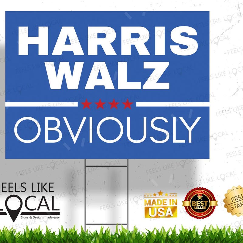 Harris Walz Yard Sign Obviously - Etsy