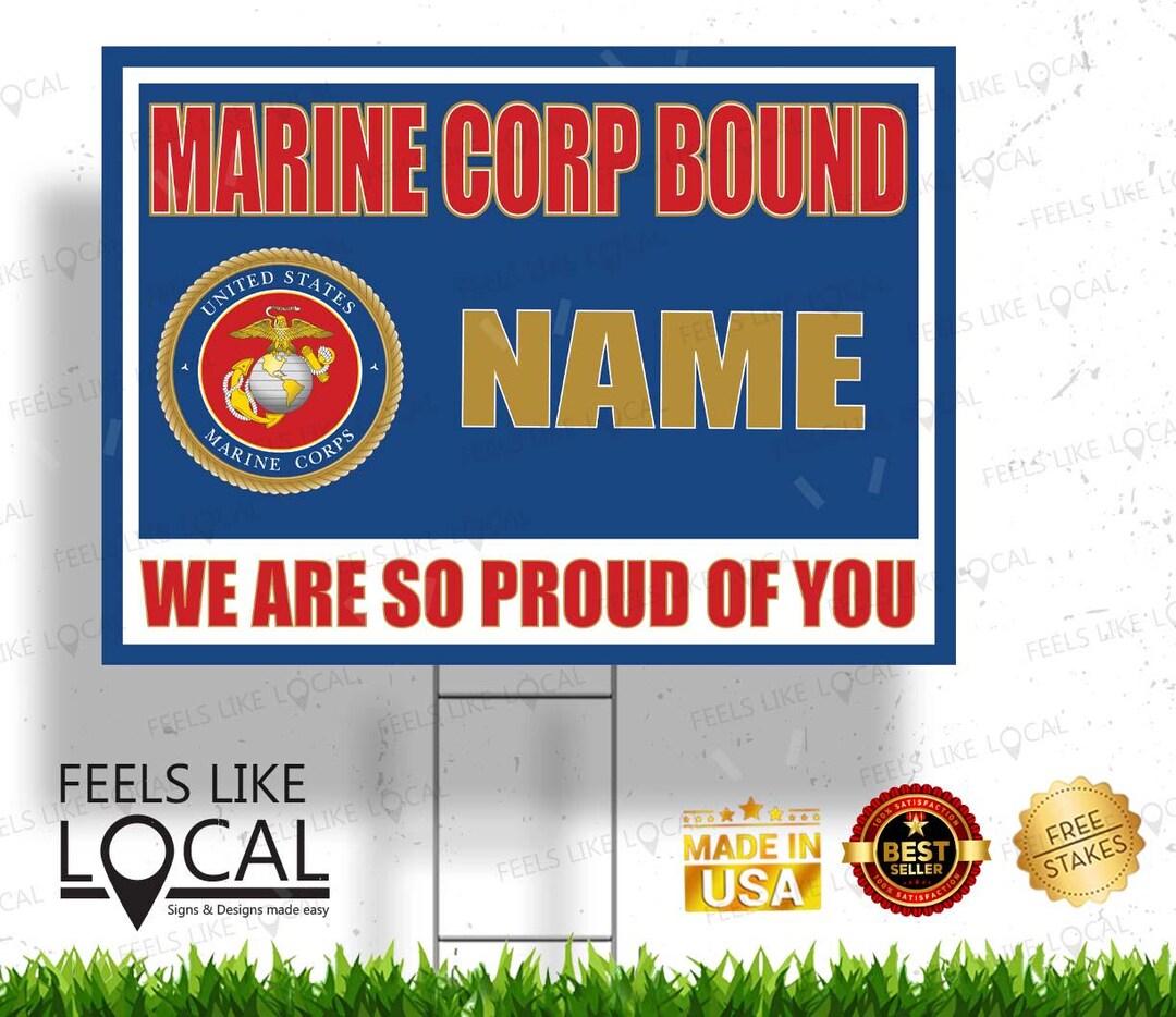 Marine Corp Bound Yard Sign Navy Gift Marine Corp Graduation BCT Navy ...