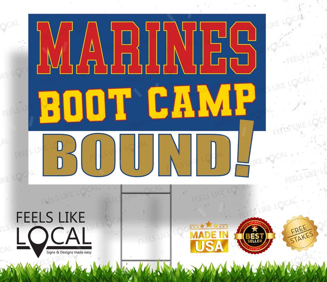 Marine Corp Boot Camp Bound Yard Sign Navy Gift Marine Corp Graduation ...