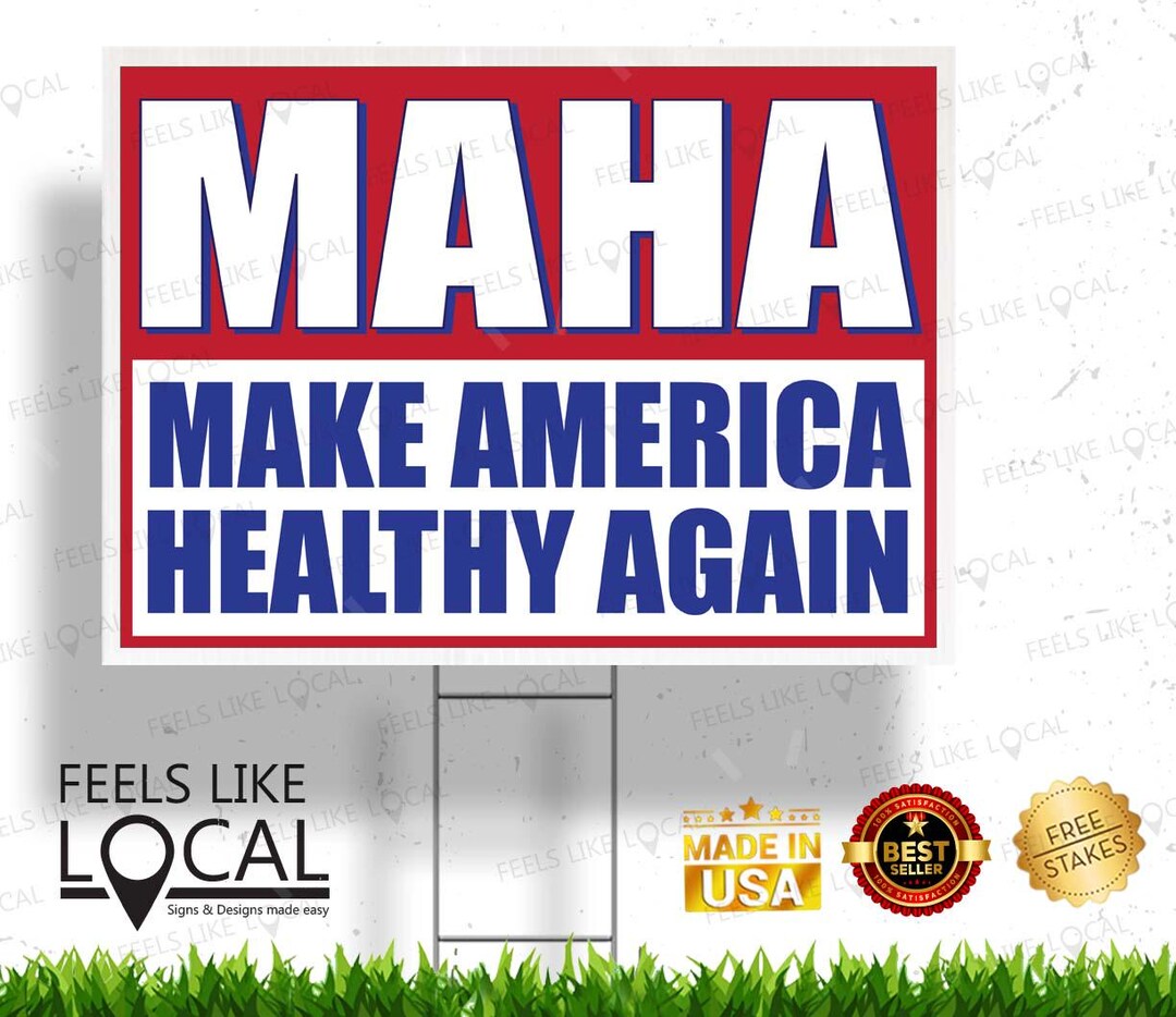 MAHA Yard Sign Make America Healthy Again Red White Blue Yard Sign ...