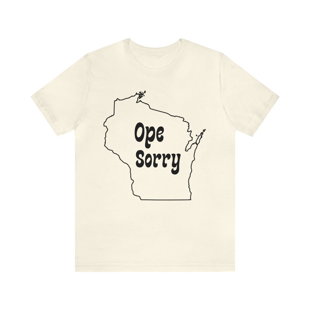 Ope Sorry Wisconsin Tee - Etsy