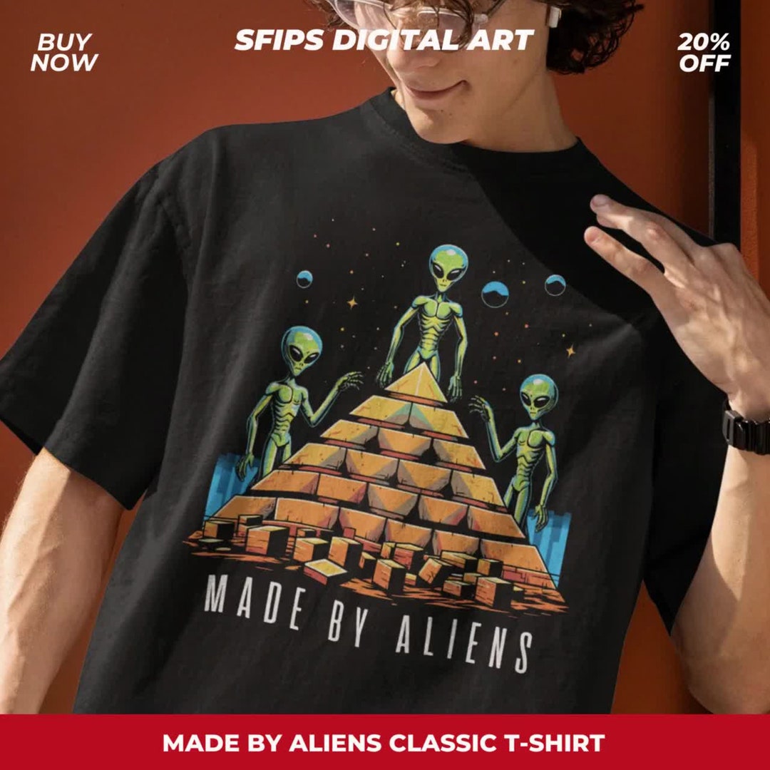 Aliens Tshirt Made by Aliens Classic T-shirt - Etsy