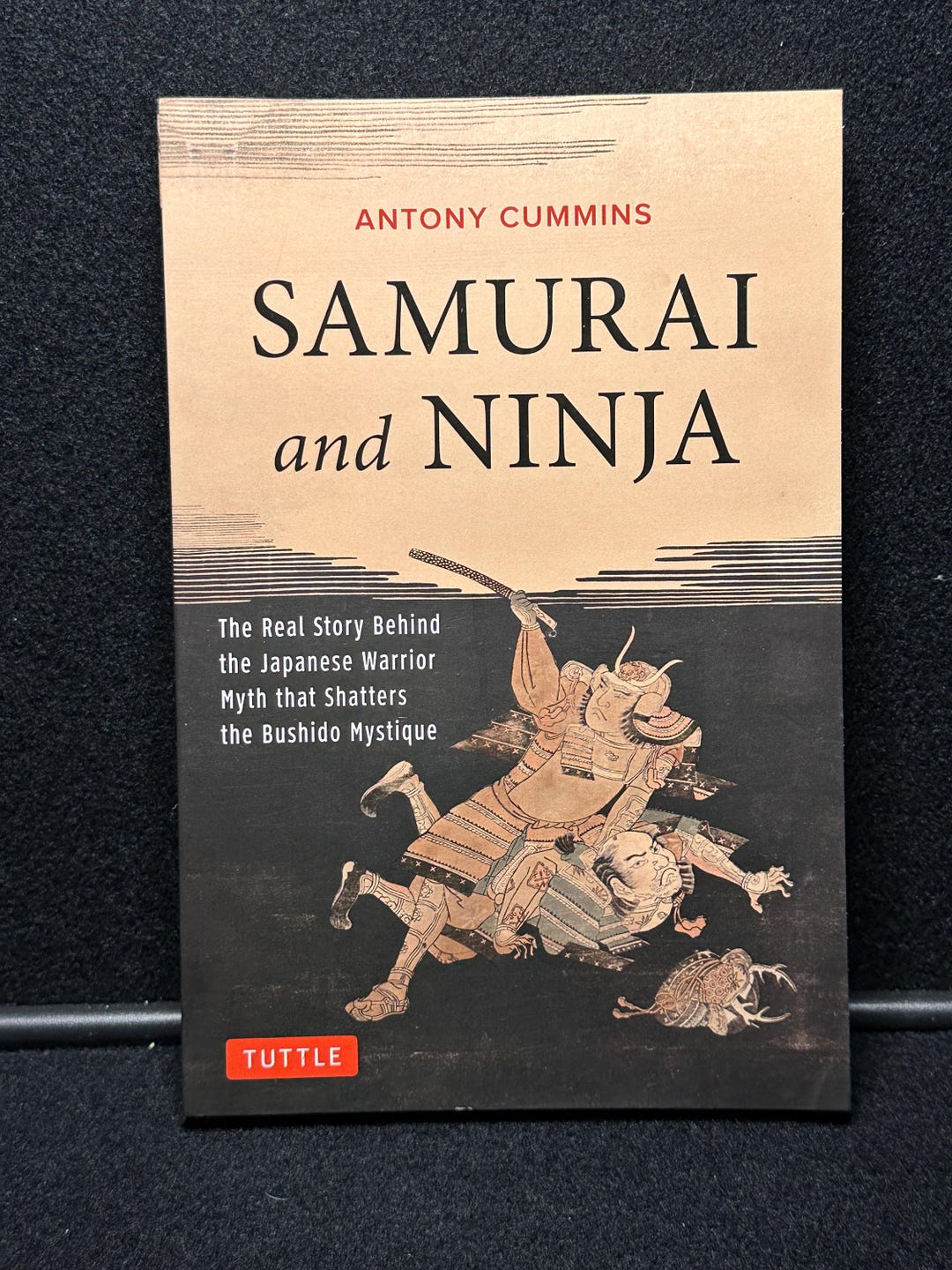 Samurai and Ninja:the Real Story Behind the Japanese Warrior, Cummins ...