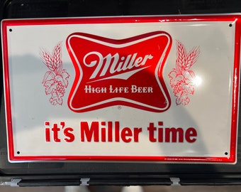 Vintage Miller High Life Miller Time Beer Metal Embossed Sign Self ...