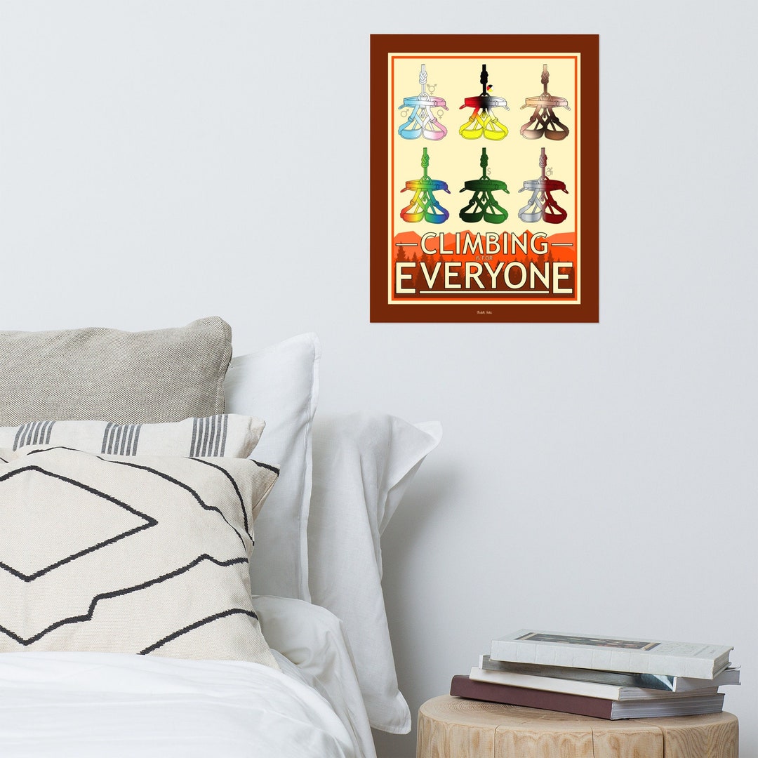 Rock Climbing is for Everyone Poster - Pride Art Print - Everybody is ...