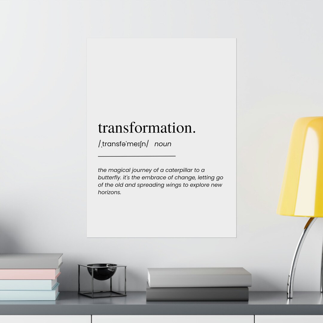 Transformation Definition Print Motivational Poster Inspirational Quote ...