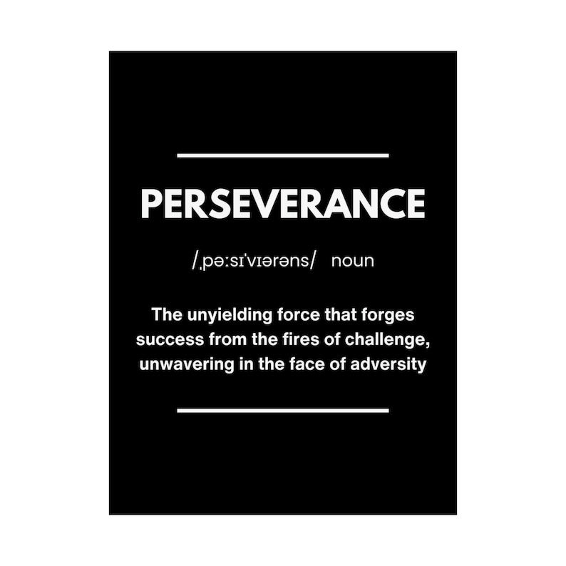 Perseverance Definition Print Motivational Poster Inspirational Quote ...