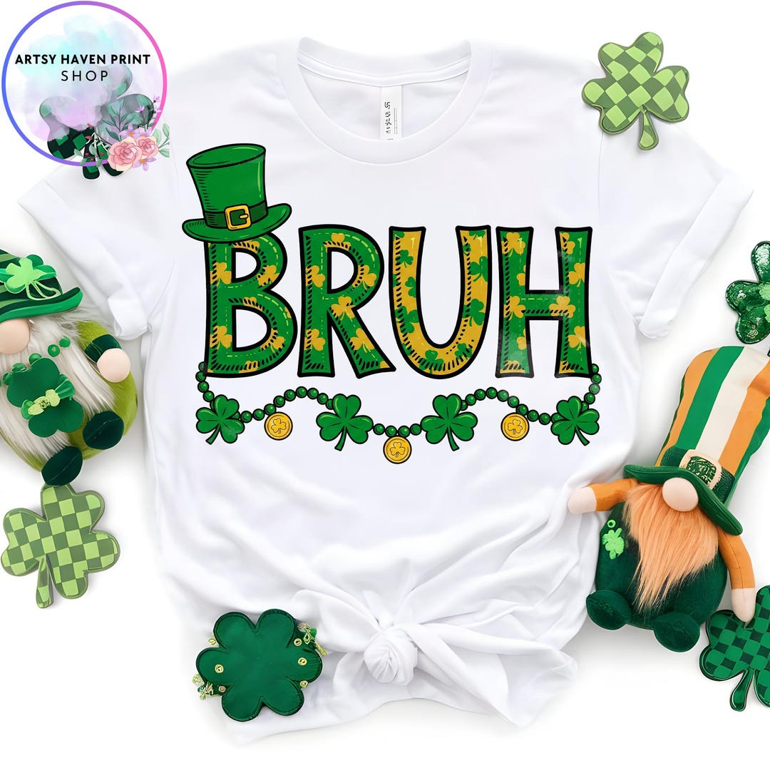 Bruh St Patrick’s Png, St Patrick’s Kids Png, Irish Humor Green ...