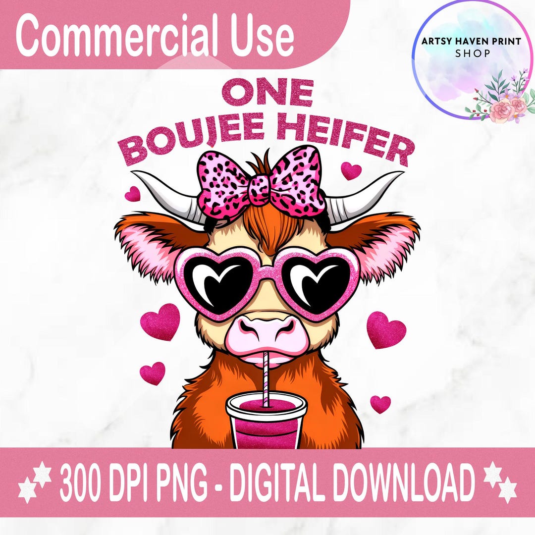One Boujee Heifer PNG Highland Cow Png Funny Valentine Heifer Boujee ...