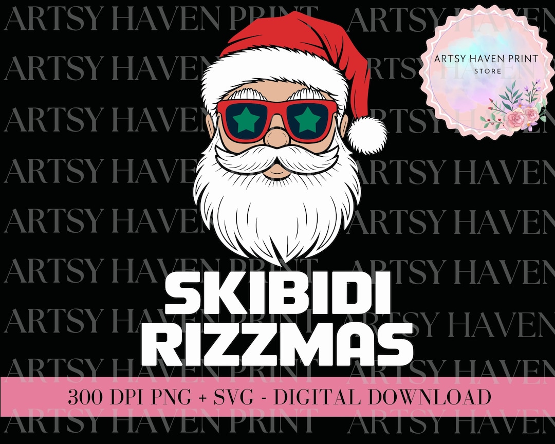 Skibidi Rizzmas PNG, Merry Rizzmas Png, Santa Bruh Christmas PNG, Rizz ...