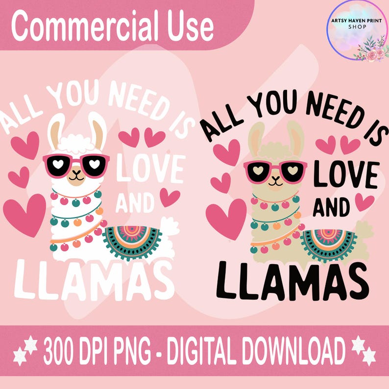 Valentine Llama Png, All You Need is Love & Llamas, Cute Valentines Day ...