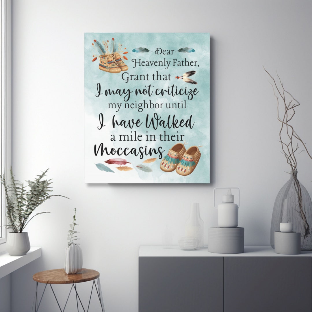 I Have Walked a Mile in Their Moccasins, Native American Wall Art With ...