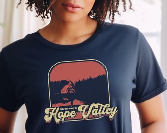 Take Me to Hope Valley T-shirt - Etsy