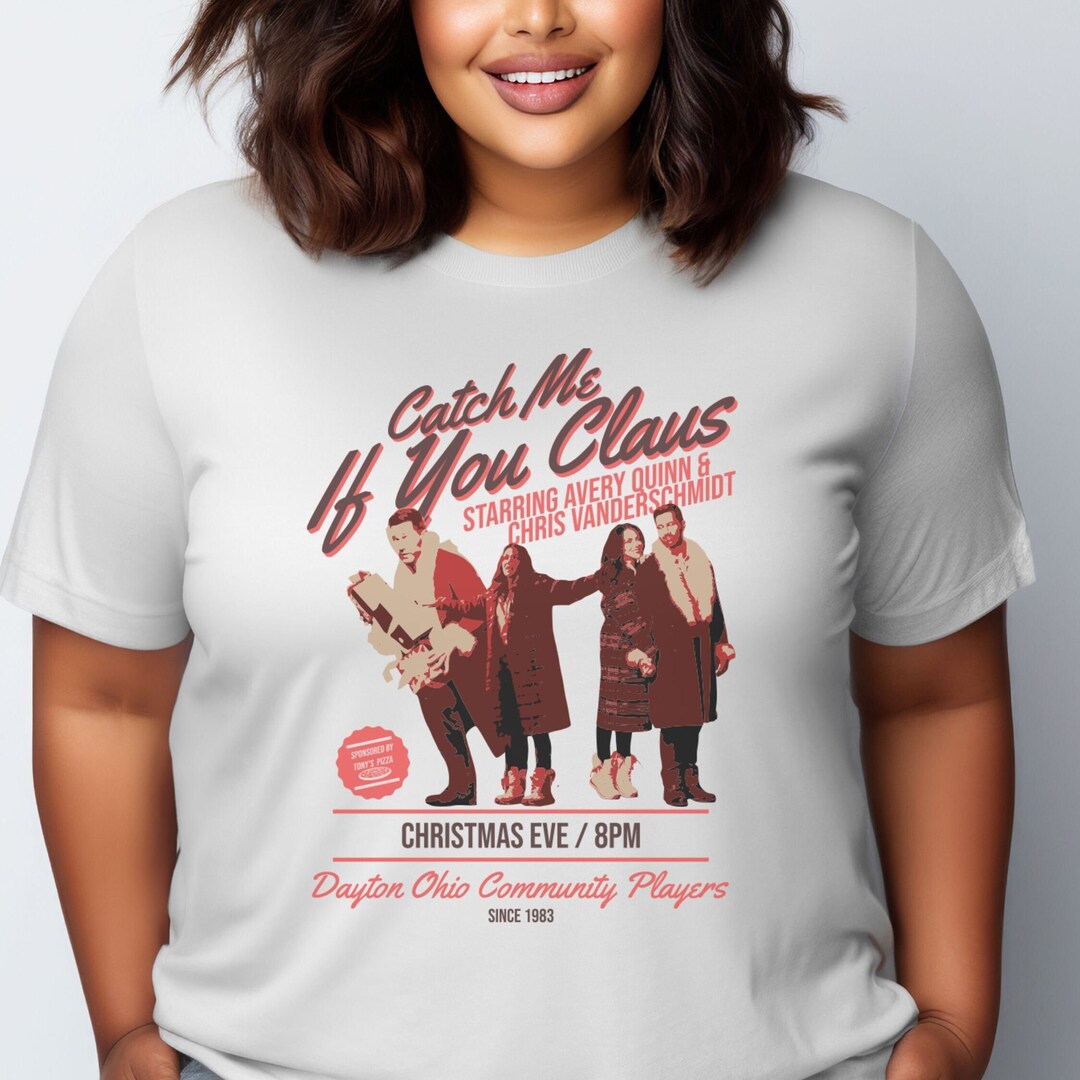 Hallmark Channel Shirt, Catch Me If You Claus Shirt, Hallmark Shirt ...