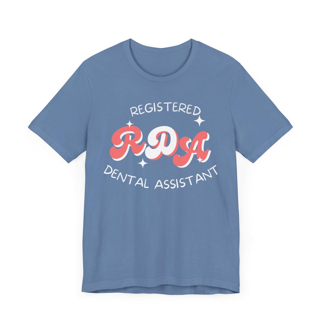 Dental Assistant T-shirt, RDA Registered Tee, Dentist Gift, Dental ...