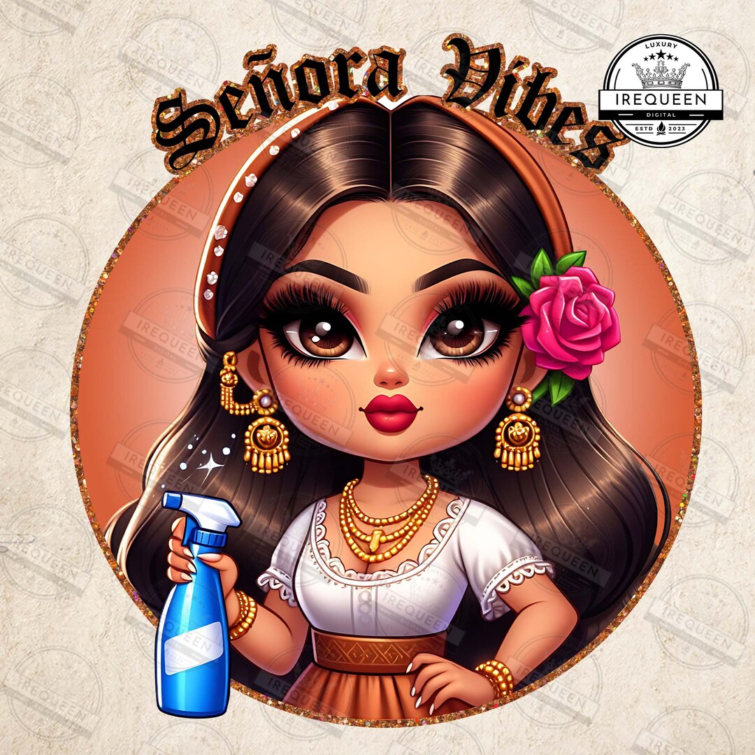 Mama Chingona Png, Señora Vibes Png, Funny Latina Mom Sayings Mother's ...