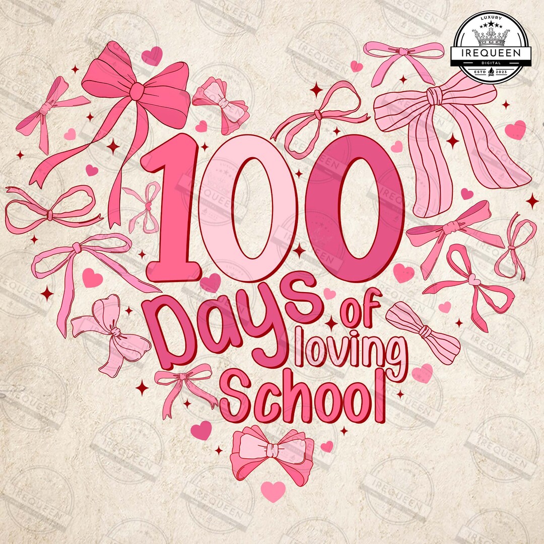 100 Day of Loving School Png, 100 Days Brighter Png, Pink 100 Days of ...