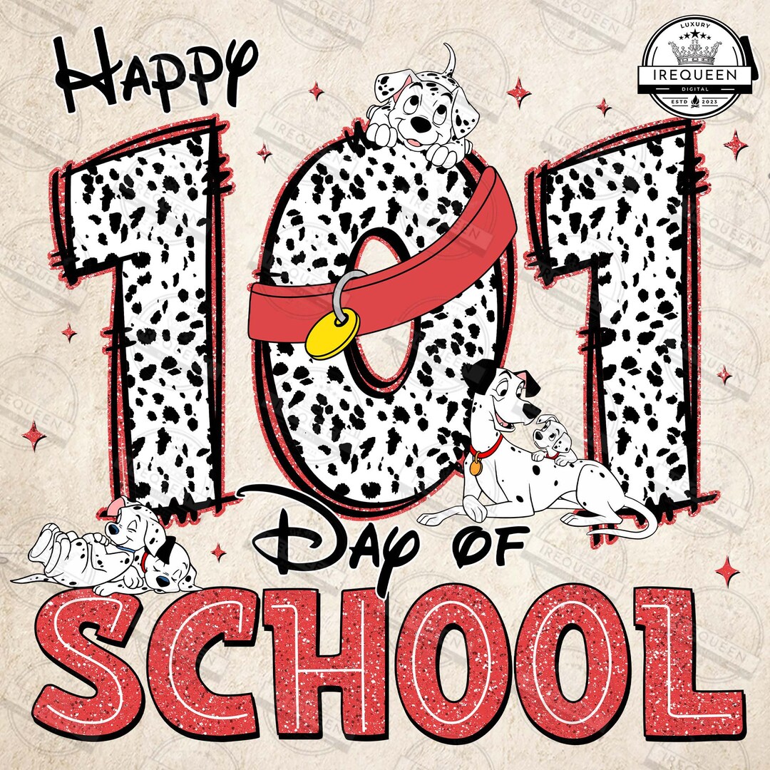 Dalmatian 100th Day of School Png, 101 Days of School Dalmatian Dog Png ...