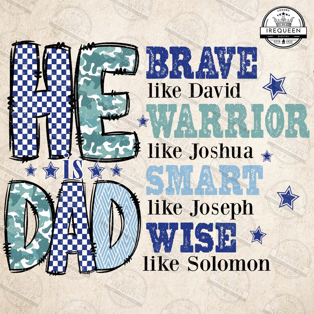 He is Dad Png, Christian Fathers Day Png, Dad Birthday Gift, Man Myth ...