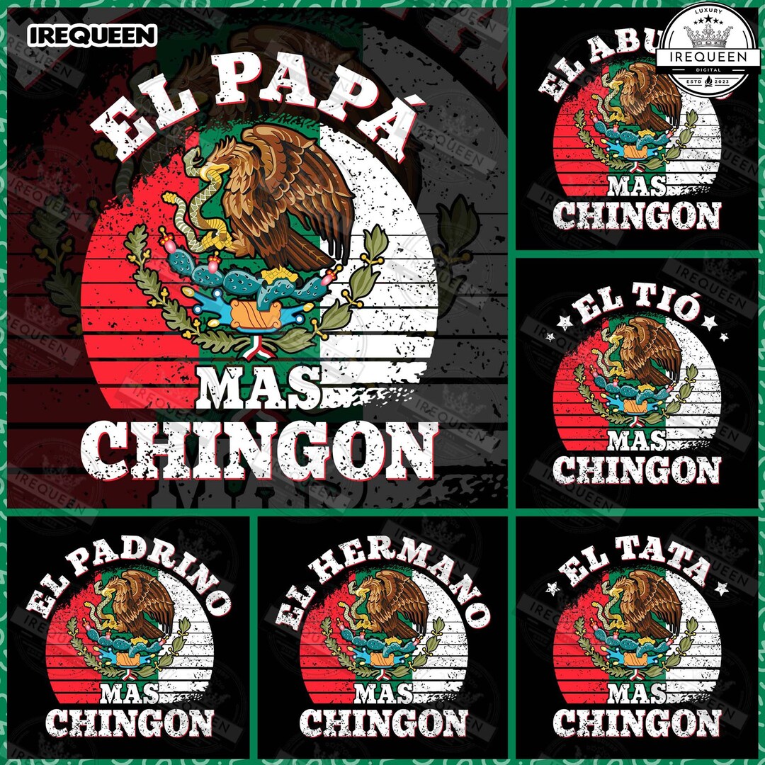 El Papa/padrino/abuelo Mas Chingon Png Bundle, Dia Del Padre Png, Funny ...