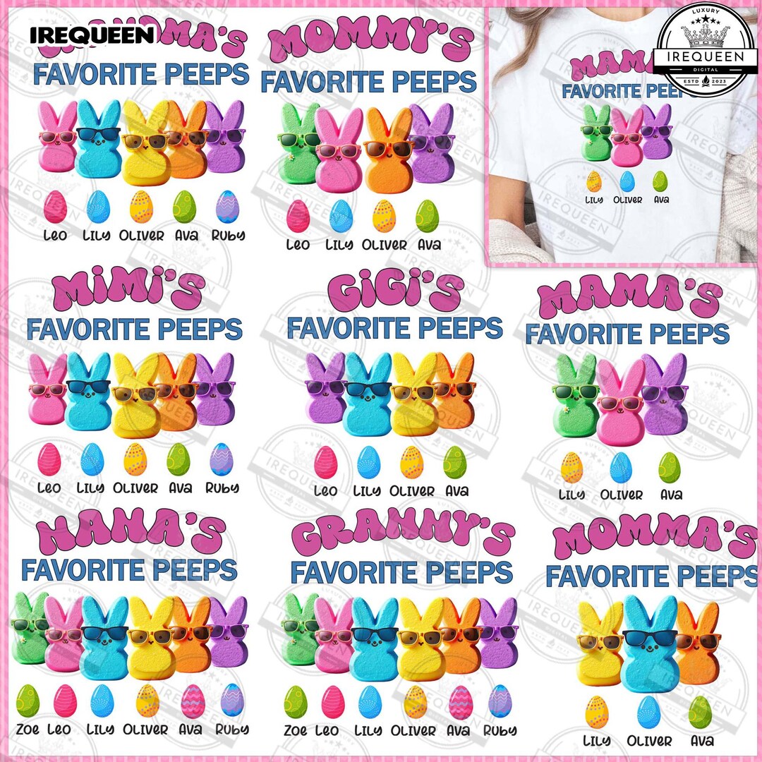 CUSTOM Mama/ Mimi/ Nana’s Favorite Peeps Png Bundle, Happy Easter Day ...