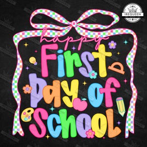 Happy First Day of School Coquette Png, Teacher Appreciation Png ...