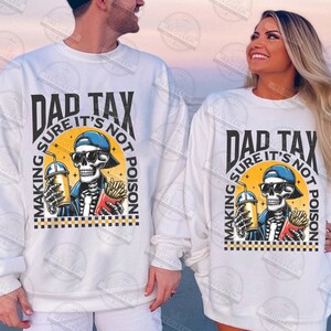 Dad Tax Making Sure It's Not Poison PNG, Skeleton Dad Tax Definition ...