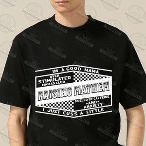 Raising Mayhem Mom Svg, Mayhem Svg, Fueled by Caffeine Svg, Mother ...