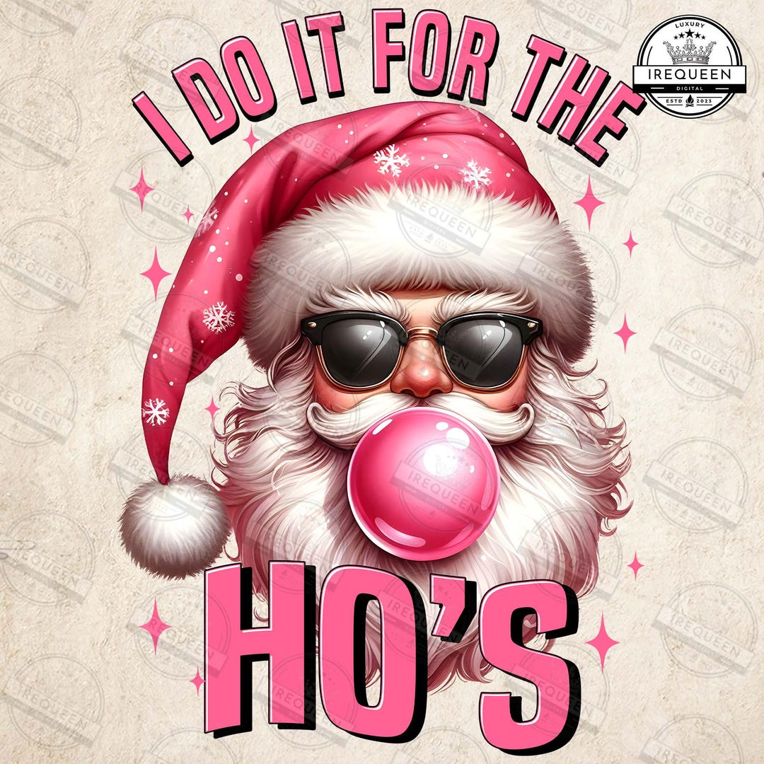 I Do It for the Hos Png, Retro Santa PNG, Christmas Santa Png ...