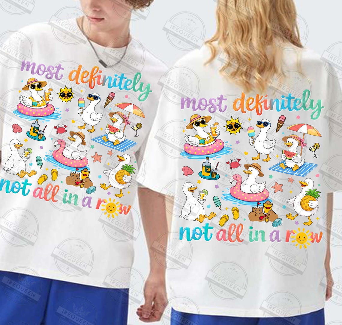 Funny Duck Summer Shirt Most Definitely Not All in A Row, Cute Duck Mom ...