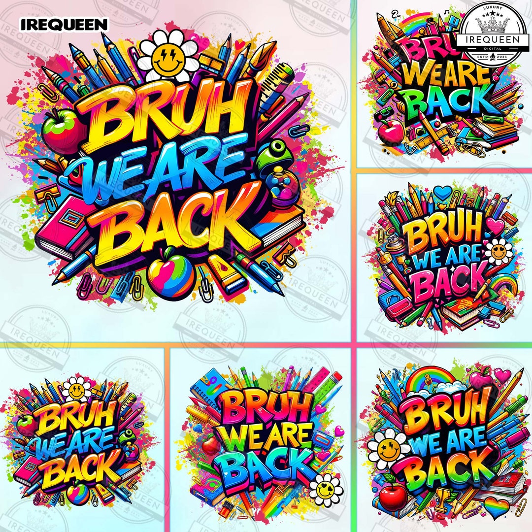 Bruh We Back Png Bundle, 1st of School Png, Back to School Png, Teacher ...