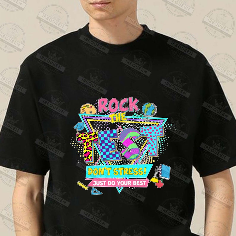 Rock the Test Png, Testing Day Png, Don't Stress Just Do Your Best ...