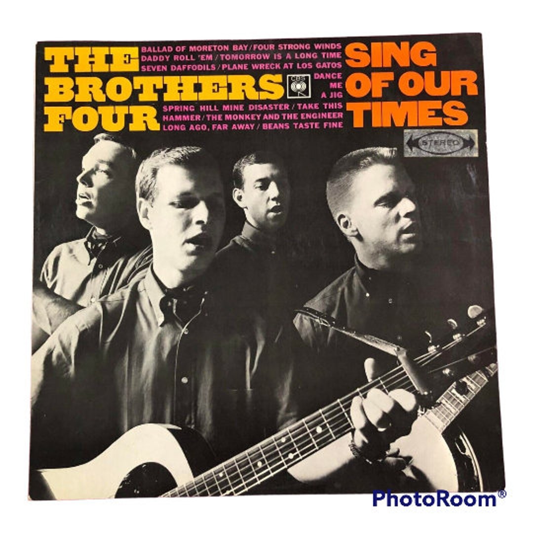 The Brothers Four Sing of Our Times CS 8928 VG Vinyl LP - Etsy