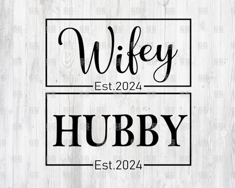 Hubby and Wifey 2024 SVG, Est. 2024 Svg, Bride and Groom SVG, Wedding ...