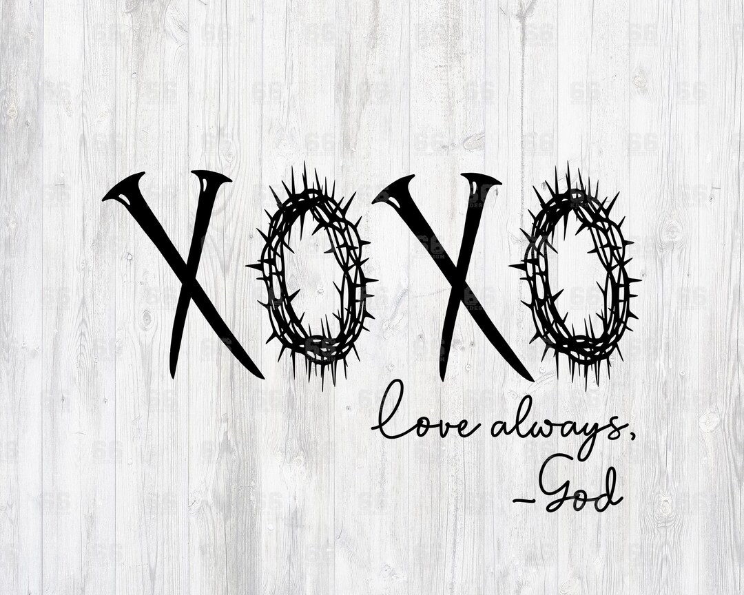XOXO Svg, XOXO Clipart, XOXO Wall Art, Cricut, Crown of Thorns, Easter ...